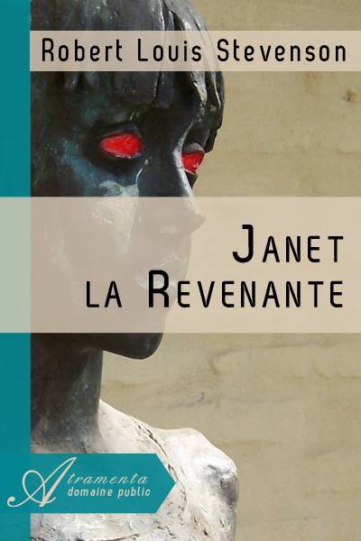 Janet la Revenante (Robert Louis Stevenson) - texte intégral - Romans ...