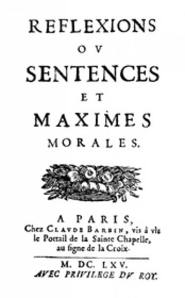 Réflexions ou Sentences et Maximes Morales (François de La ...