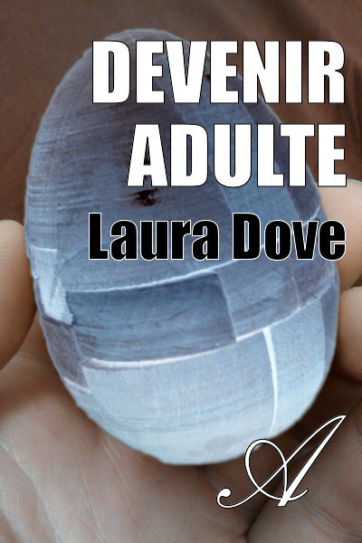 Devenir adulte (Laura Dove) - texte intégral - Science-fiction ...