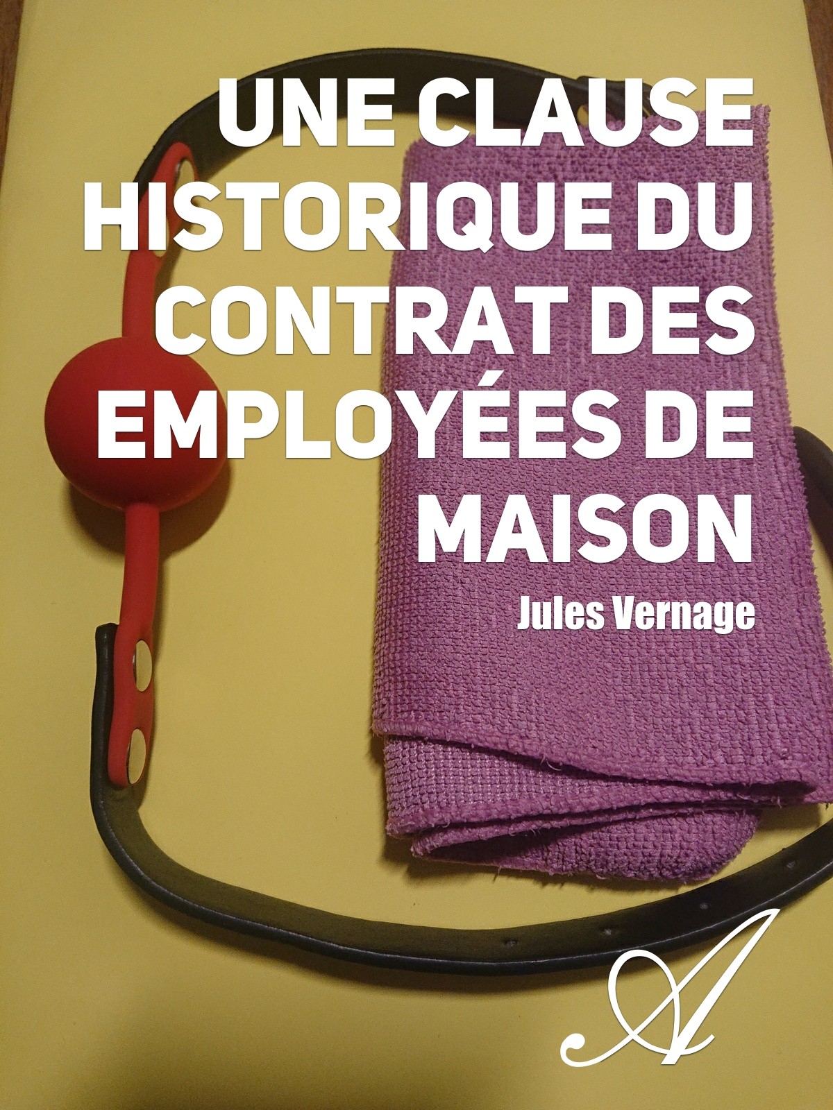 Une clause historique du contrat des employées de maison (Jules Vernage ...
