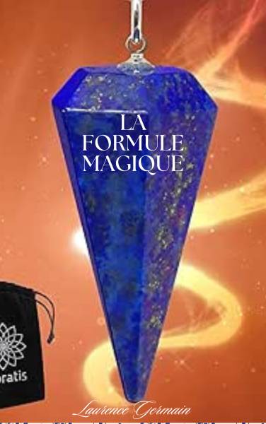 La formule magique (Laurence) - texte intégral - Fantastique - Atramenta